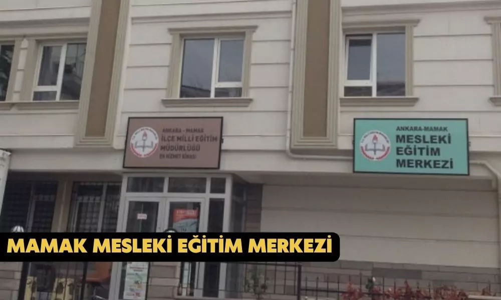 Ankara Mamak Mesleki Eğitim Merkezi İletişim Bilgileri Ankara Mamak Mesleki Eğitim Merkezi İletişim Bilgileri